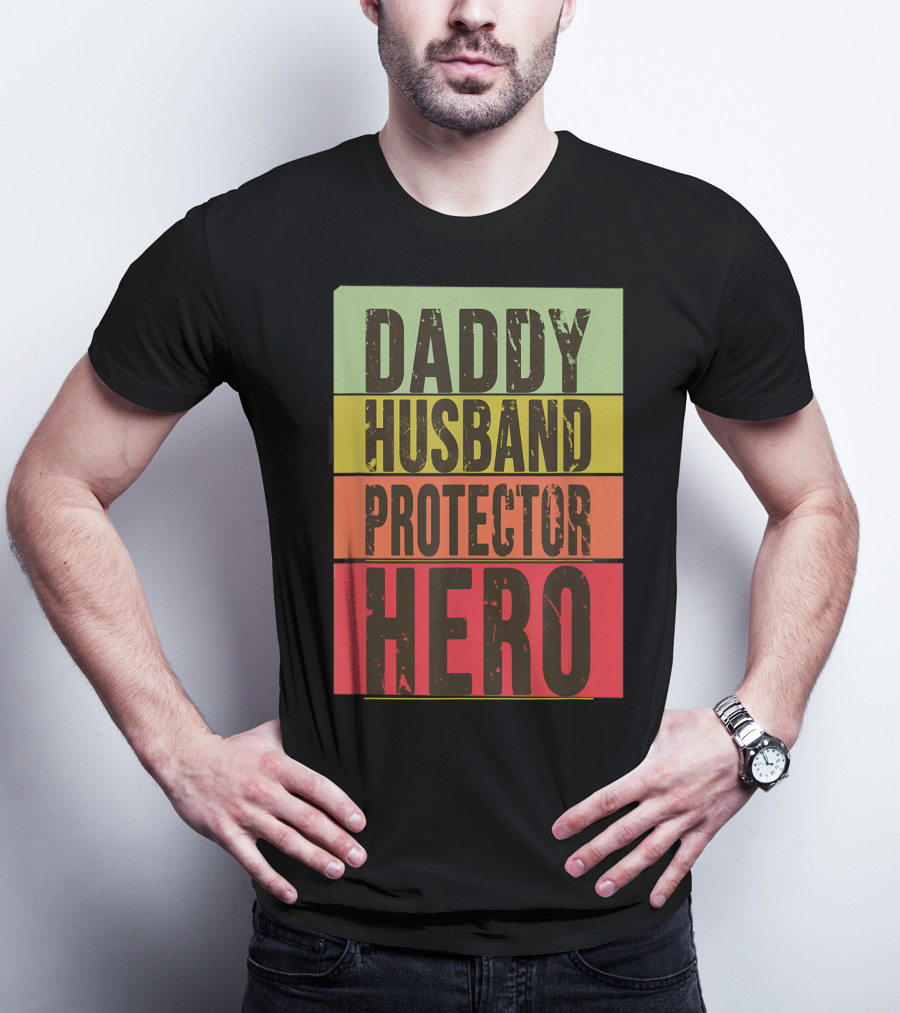 Daddy Husband Protector Hero T-Shirt