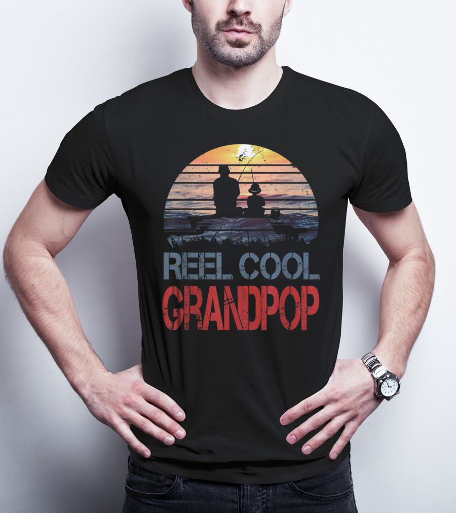 Father's Day Gifts Fishing Reel Cool Grandpop T-Shirt
