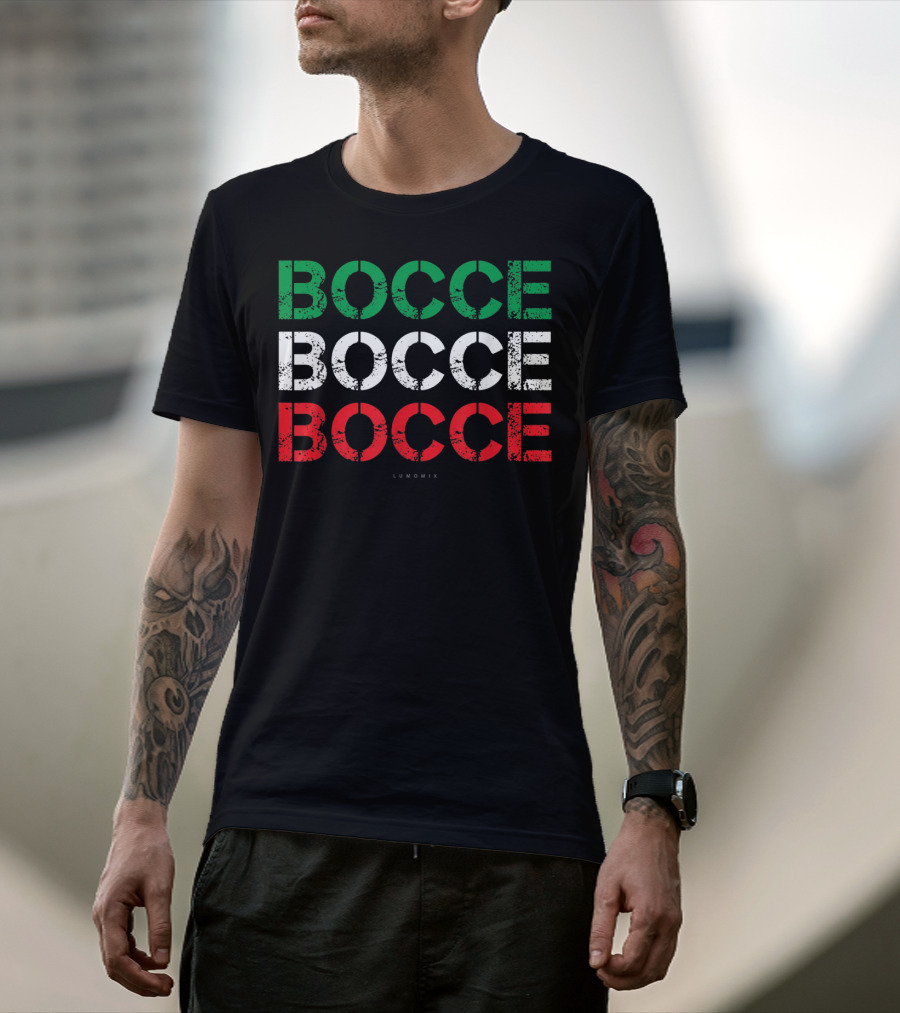 BOCCE BOCCE BOCCE Funny Italian Sport Lumowix T-Shirt