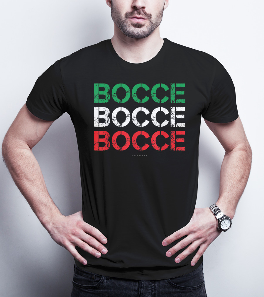 BOCCE BOCCE BOCCE Funny Italian Sport Lumowix T-Shirt