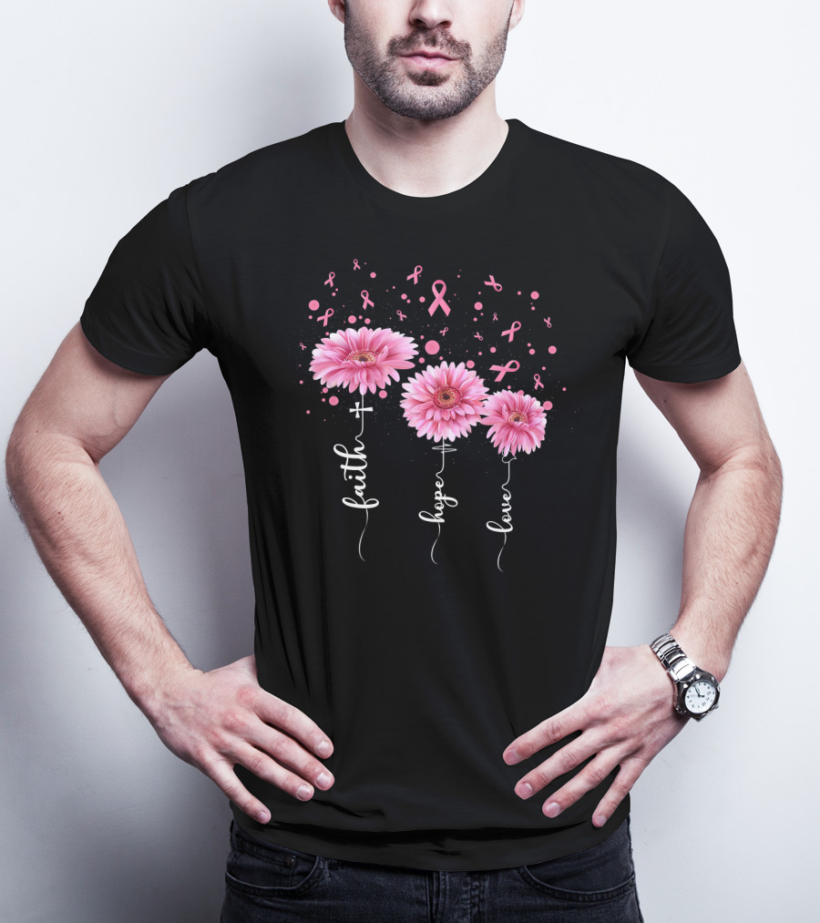 Faith Hope Love Pink Daisy Flowers Breast Cancer Awareness T-Shirt