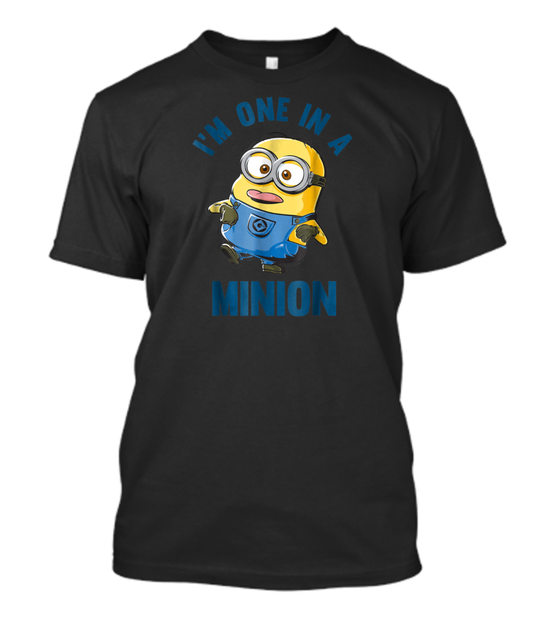 I'm One In A Minion Despicable Me Minions Dave T-Shirt