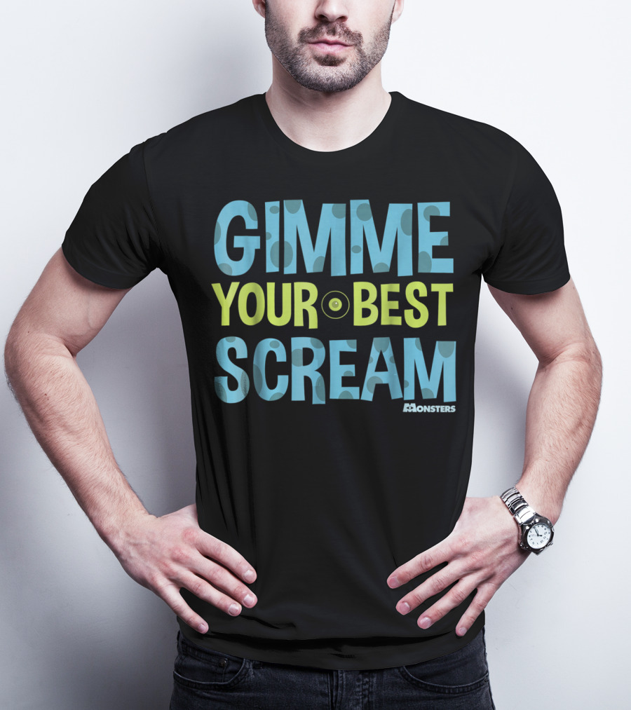 Gimme Your Best Scream Monsters Inc T-Shirt