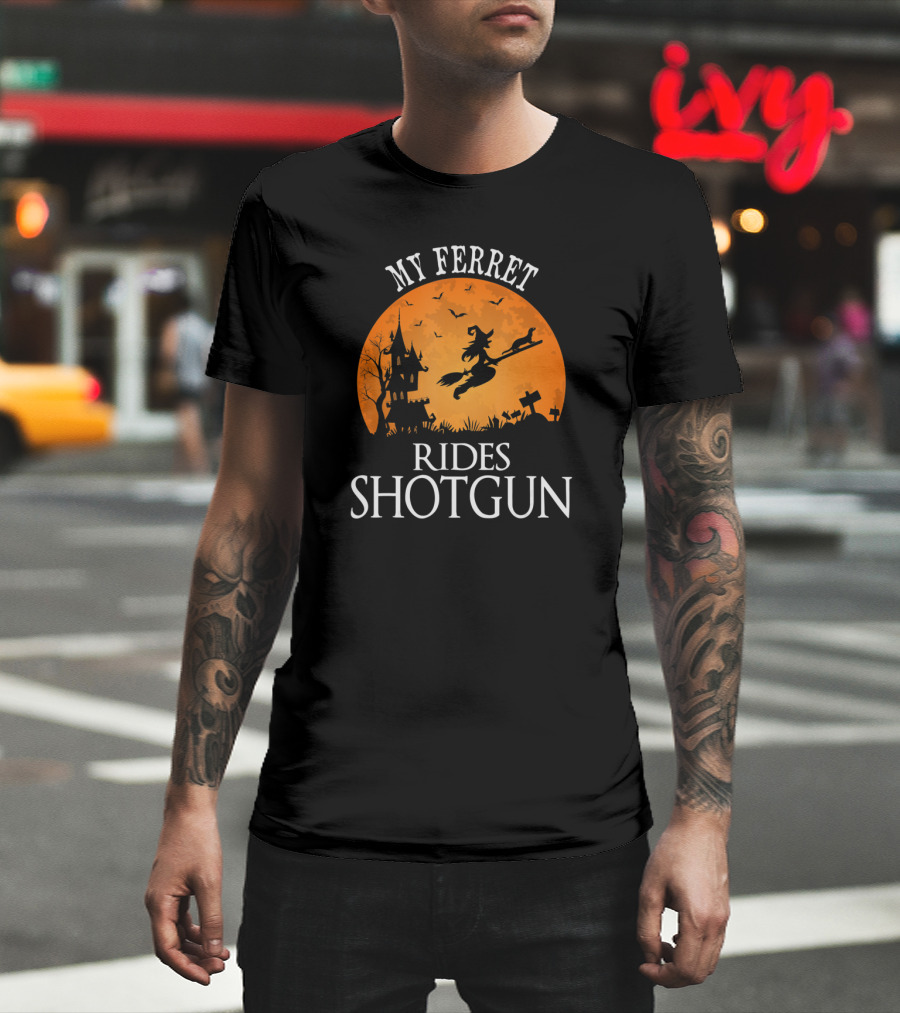 My Ferret Rides Shotgun Halloween Party T-Shirt