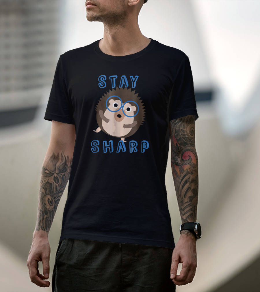 Stay Sharp Funny Hipster Hedgehog Glasses T-Shirt