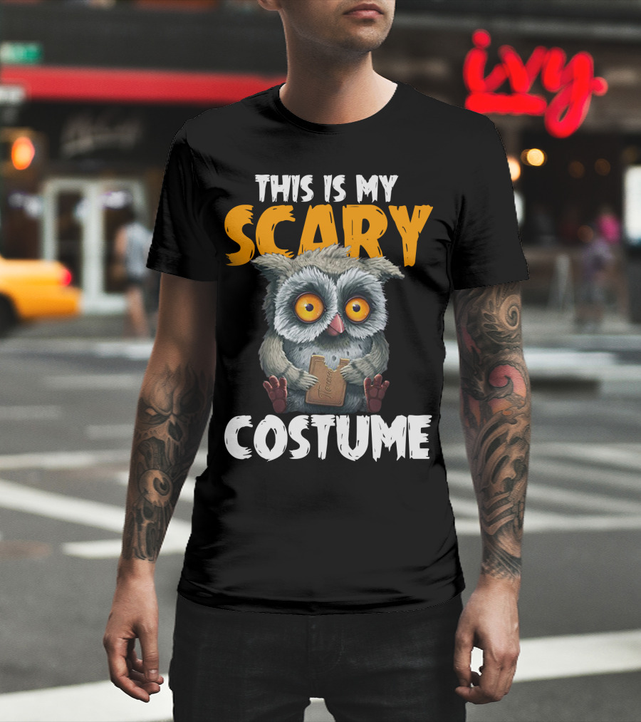 This Is My Scary Costume Owl With Chocolate T-Shirt