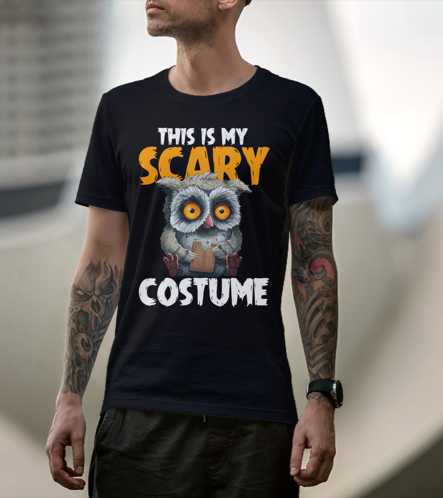 This Is My Scary Costume Owl With Chocolate T-Shirt
