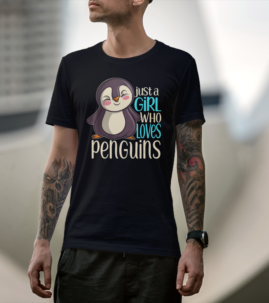 Just A Girl Who Loves Penguins T-Shirt