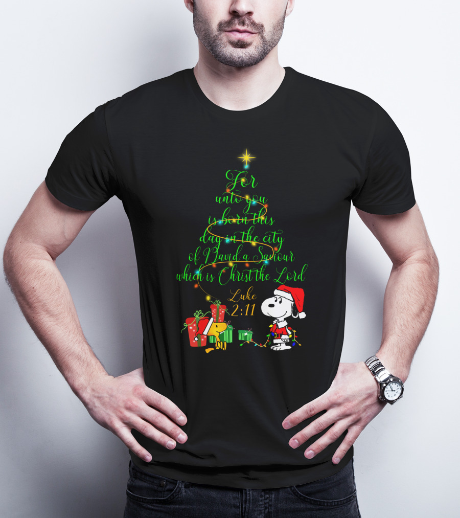 Christmas Snoopy Luke 2 11 For Unto You Is Born This Day T-Shirt