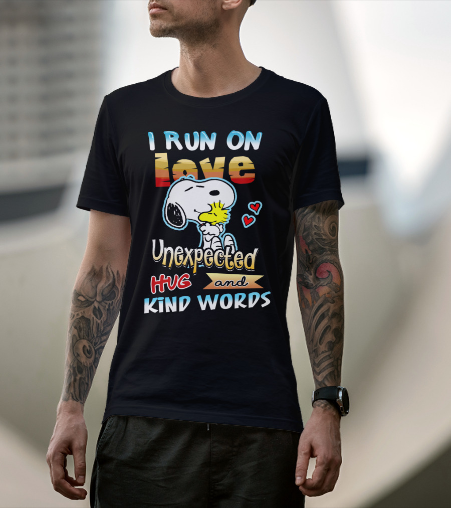 I Run On Love Unexpected Hug And Kind Words Snoopy Peanuts Movie T-Shirt