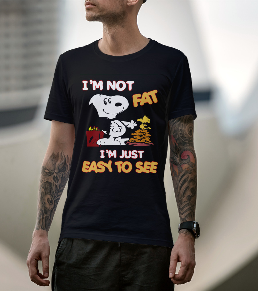 I'm Not Fat I'm Just Easy To See Snoopy Woodstock Peanuts Cookies T-Shirt
