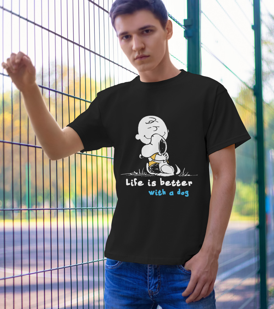 Life Is Better With A Dog Snoopy Hugging Peanuts Movie T-Shirt