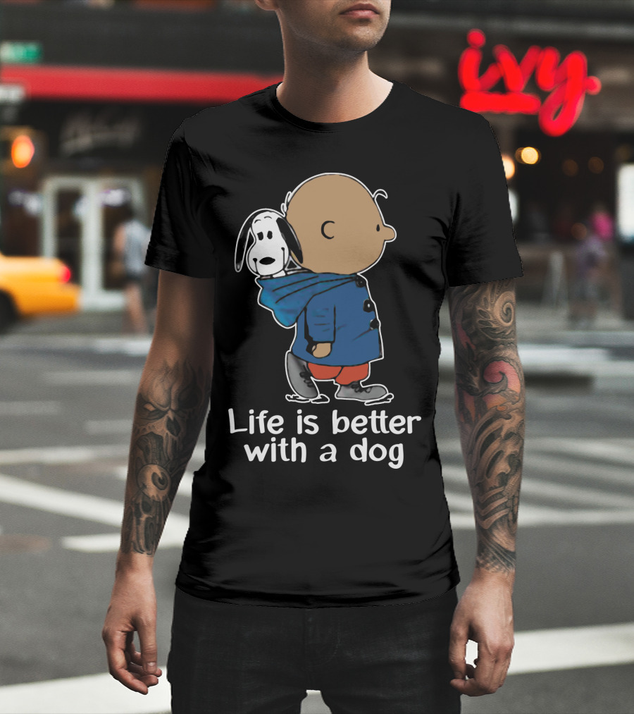 Life Is Better With A Dog Snoopy The Peanuts Movie T-Shirt