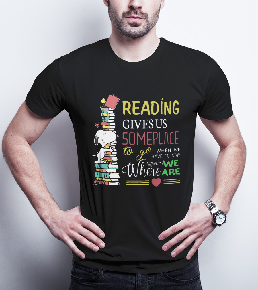 Reading Gives Us Someplace To Go When We Have To Stay Where We Are Snoopy The Peanuts Movie T-Shirt