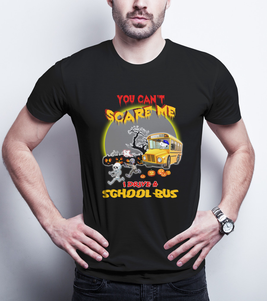 You Can't Scare Me I Drive A School Bus Halloween Snoopy The Peanuts Movie T-Shirt