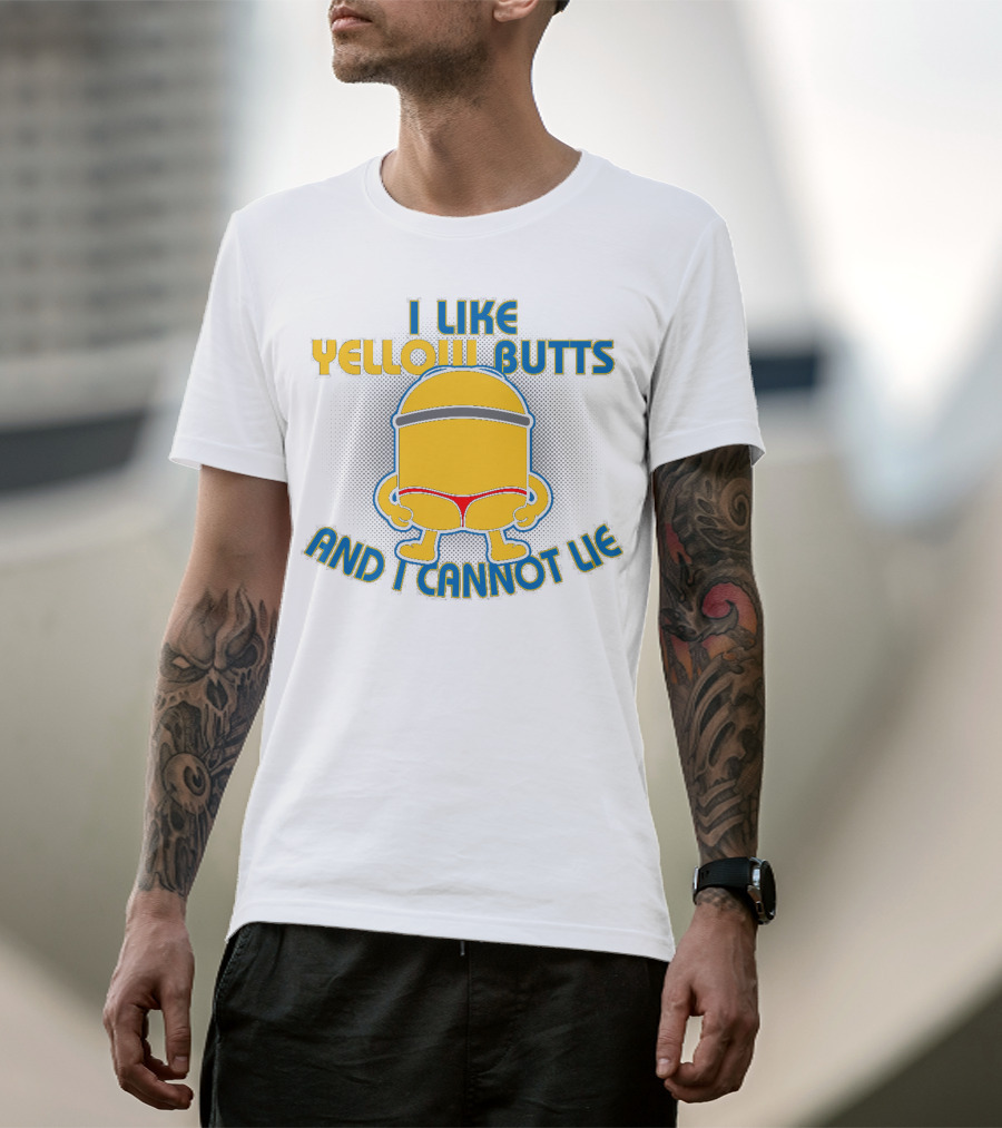 I Like Yellow Butts And I Cannot Lie Minions Despicable Me Iconic Phrase T-Shirt