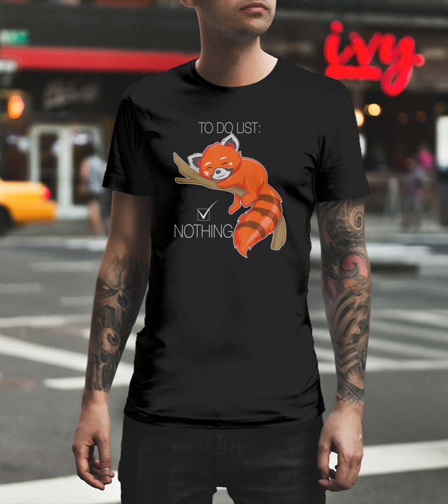 Red Panda To Do List Nothing Sleep Lazy Day T-Shirt