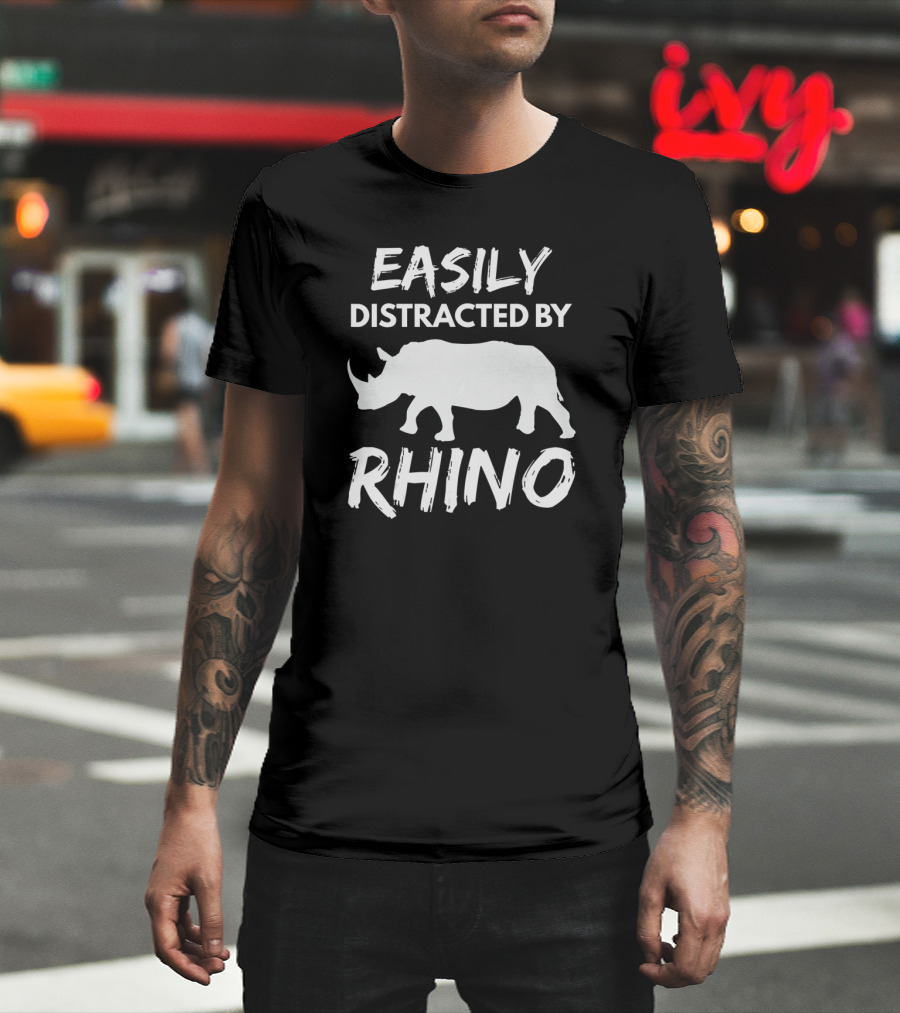 Easily Distracted By Rhino Funny Animal Lover T-Shirt