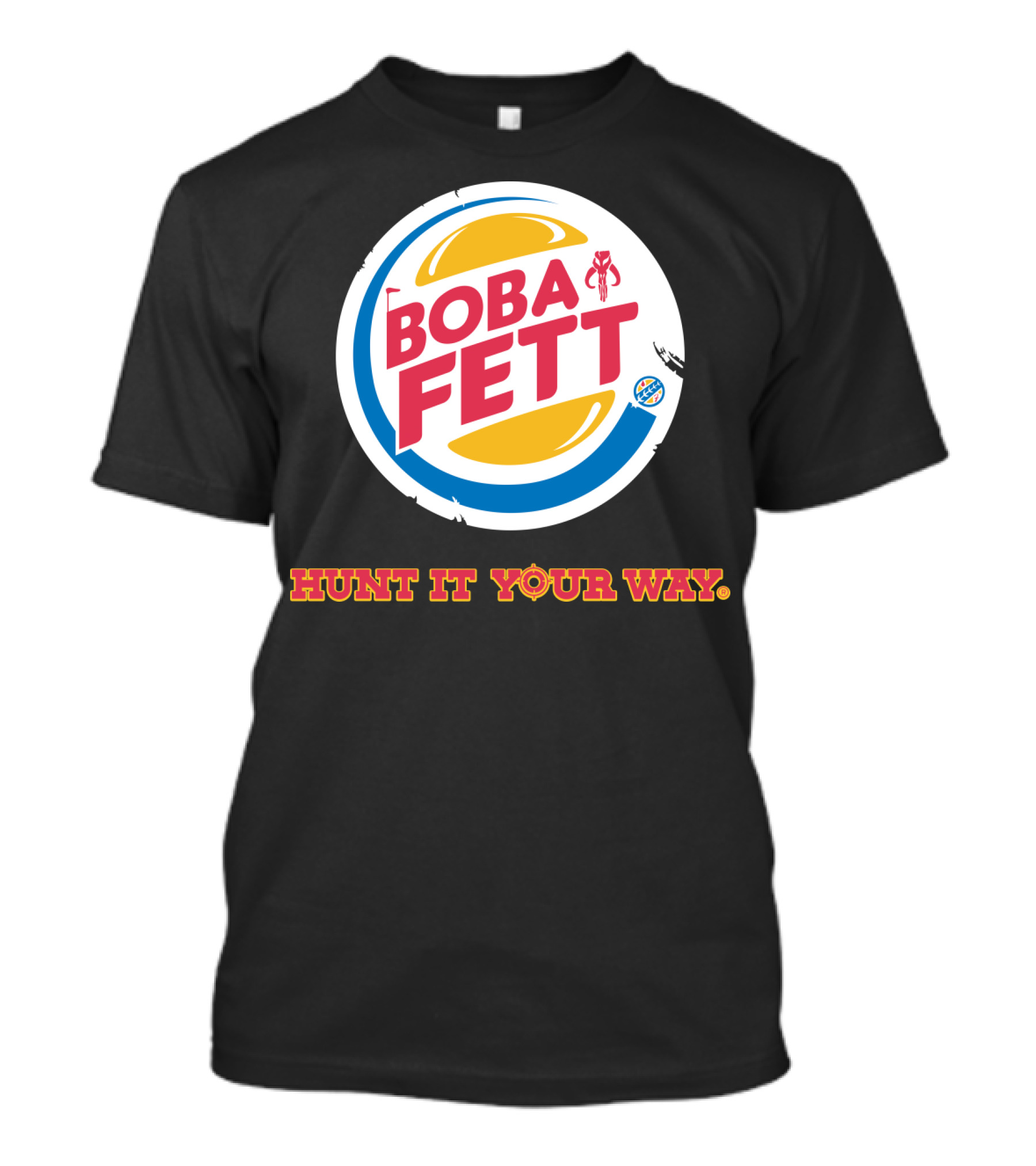 Hunt It Your Way Boba Fett Star Wars Burger T-Shirt