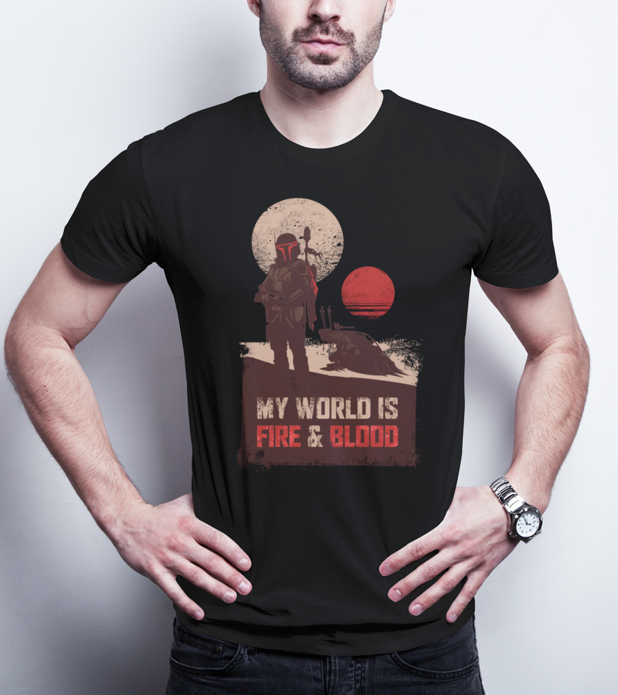 My World Is Fire And Blood Boba Fett Star Wars Two Suns Desert Scene T-Shirt