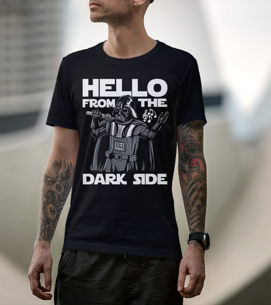 Hello From The Dark Side Darth Vader Star Wars Singing Microphone Musical Notes T-Shirt