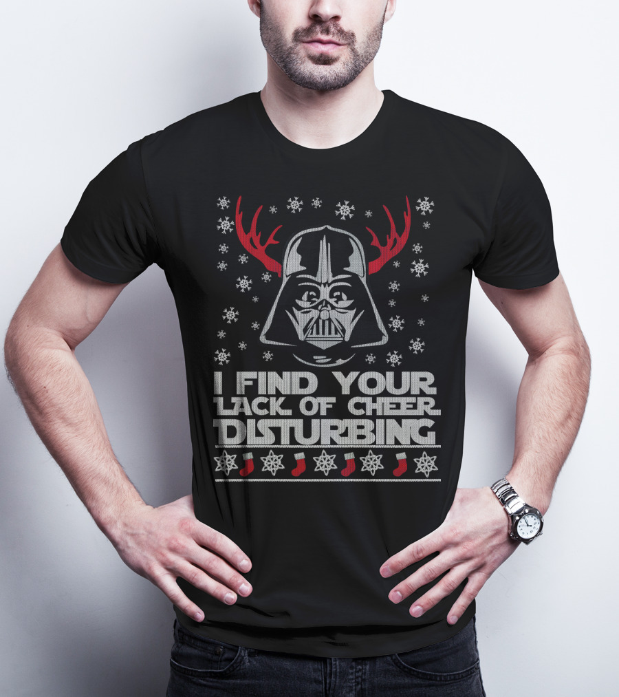 Darth Vader Ugly Christmas Sweater I Find Your Lack Of Cheer Disturbing Star Wars Snowflakes Reindeer Antlers T-Shirt