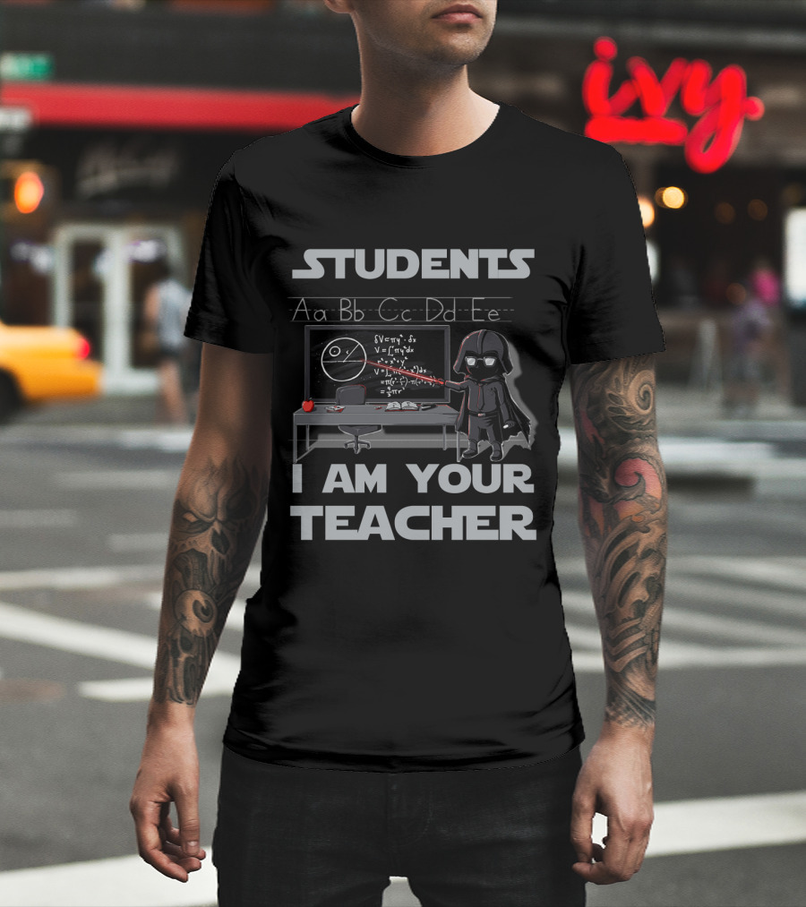 Students I Am Your Teacher Darth Vader Star Wars Classroom Chalkboard Equation T-Shirt