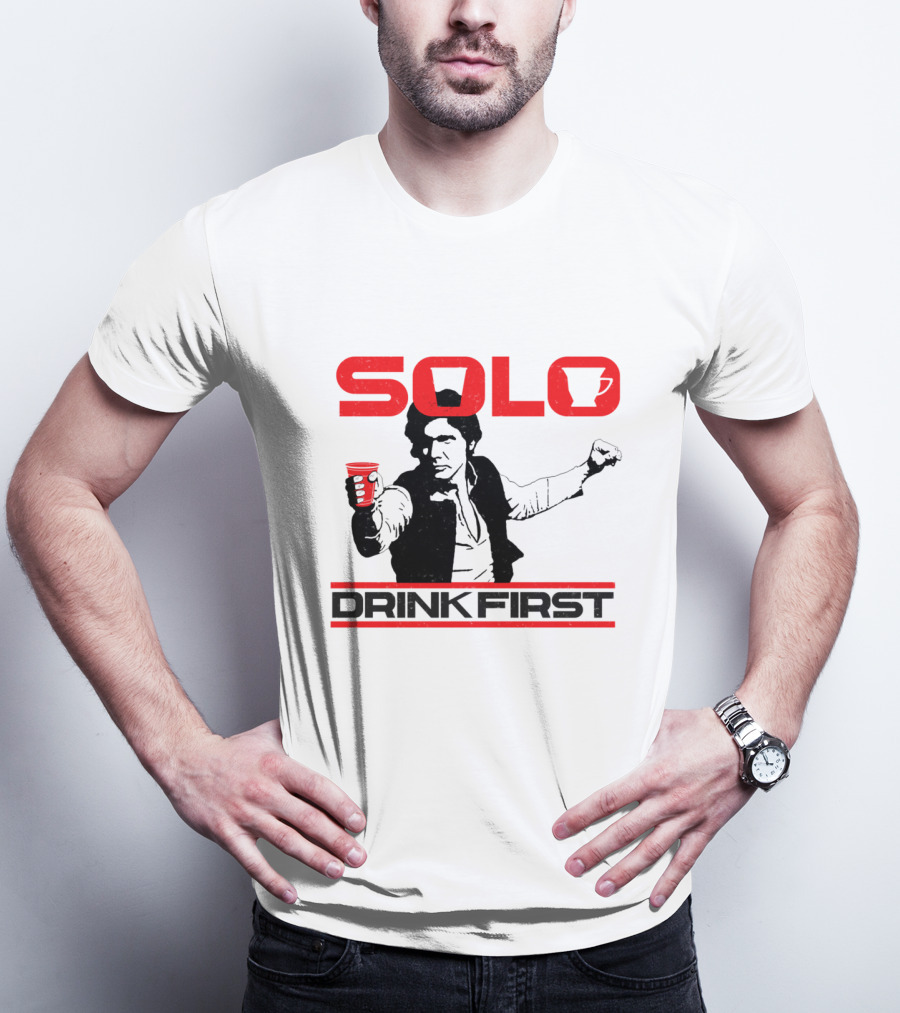 SOLO Drink First Han Star Wars T-Shirt