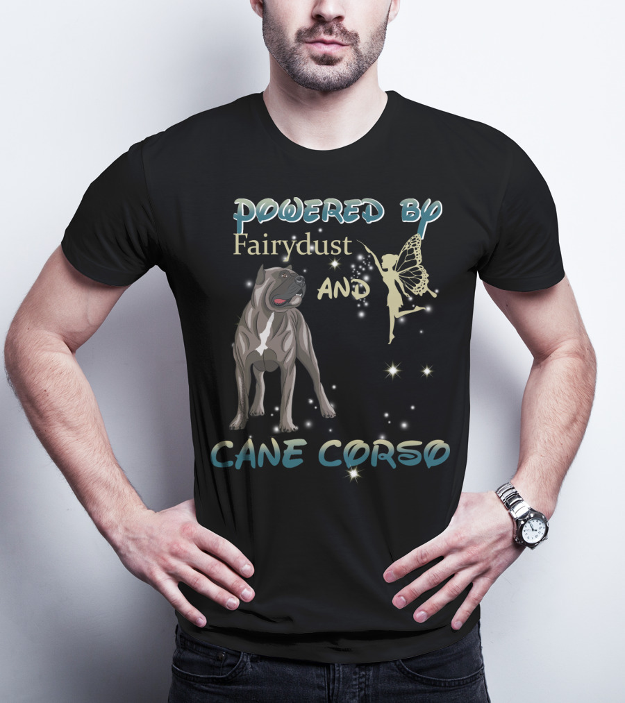 Powered By Fairydust And Cane Corso T-Shirt