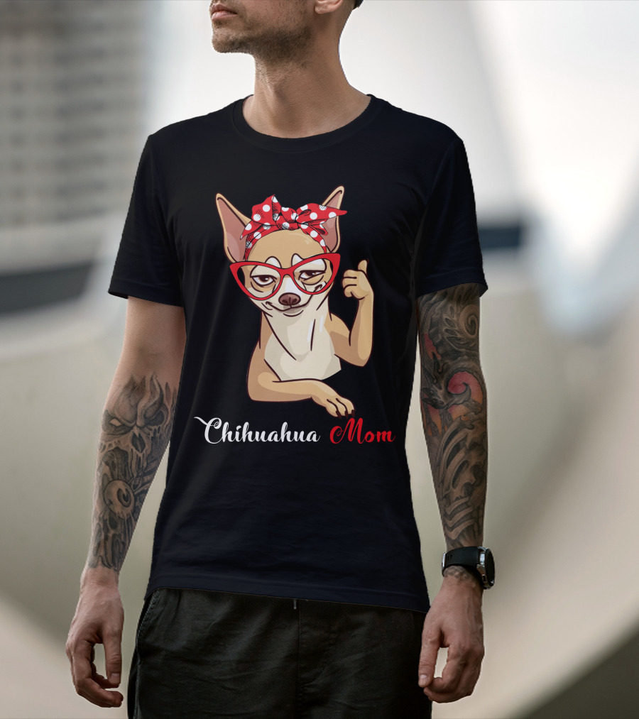 Chihuahua Mom T-Shirt