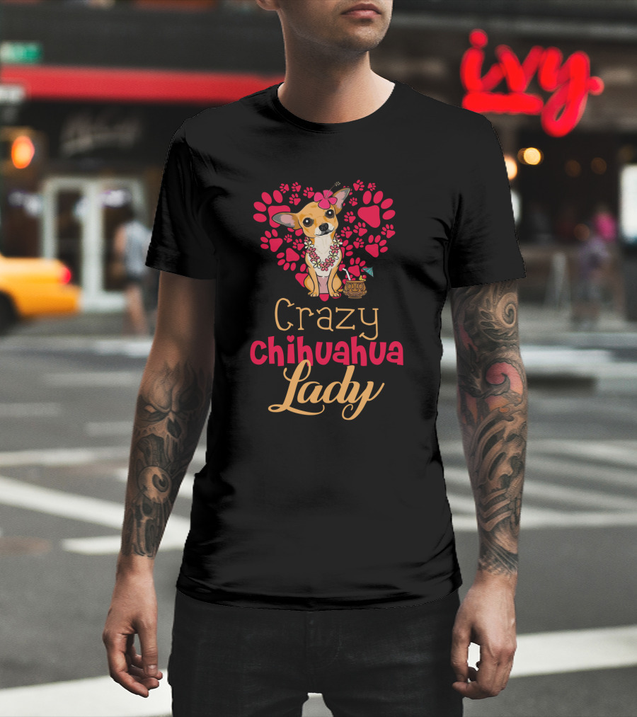 Crazy Chihuahua Lady With Floral Heart And Margarita Elements T-Shirt