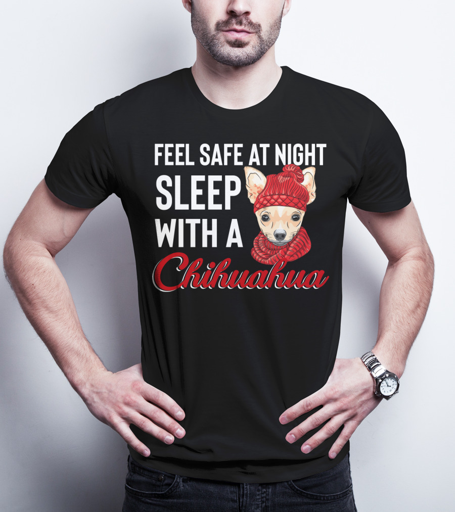 Feel Safe At Night Sleep With A Chihuahua Wearing Cozy Red Knitted Hat And Scarf T-Shirt