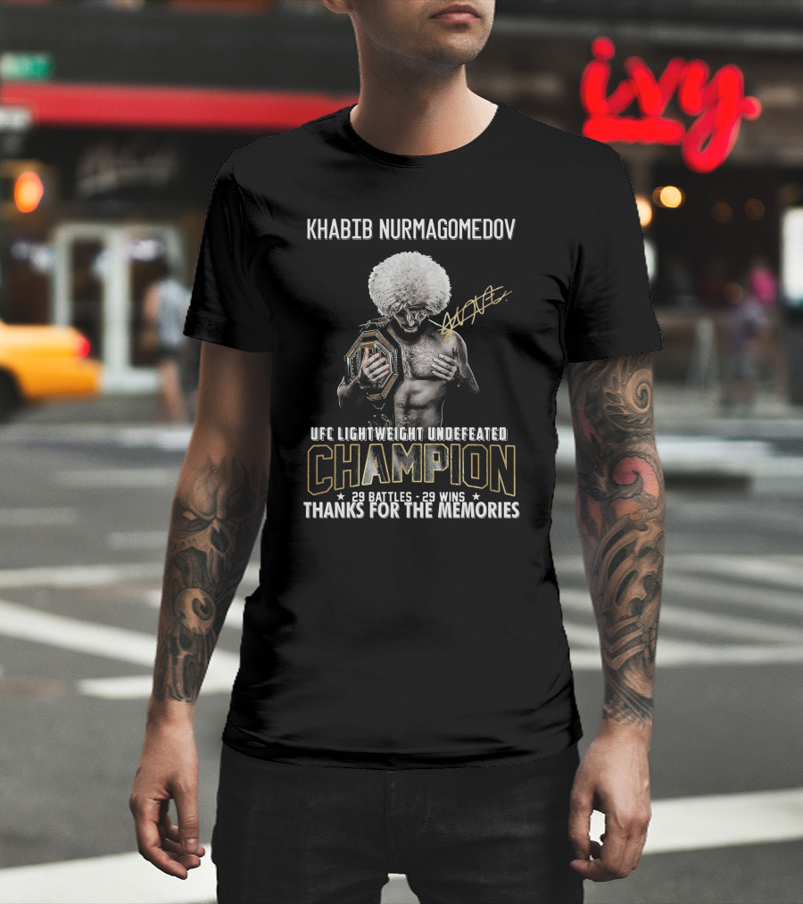Khabib Nurmagomedov UFC Lightweight Undefeated Champion 29 Battles 29 Wins Thanks For The Memories T-Shirt