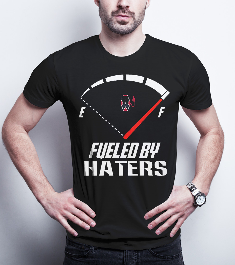 Southern United States Fueled By Haters E F Meter Flag T-Shirt