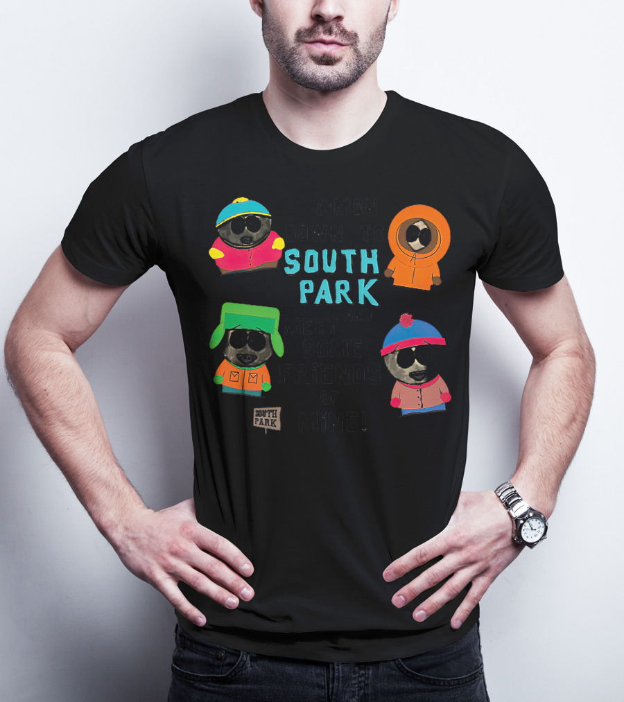 C'mon Down To South Park And Meet Some Friends Of Mine South Park Characters T-Shirt