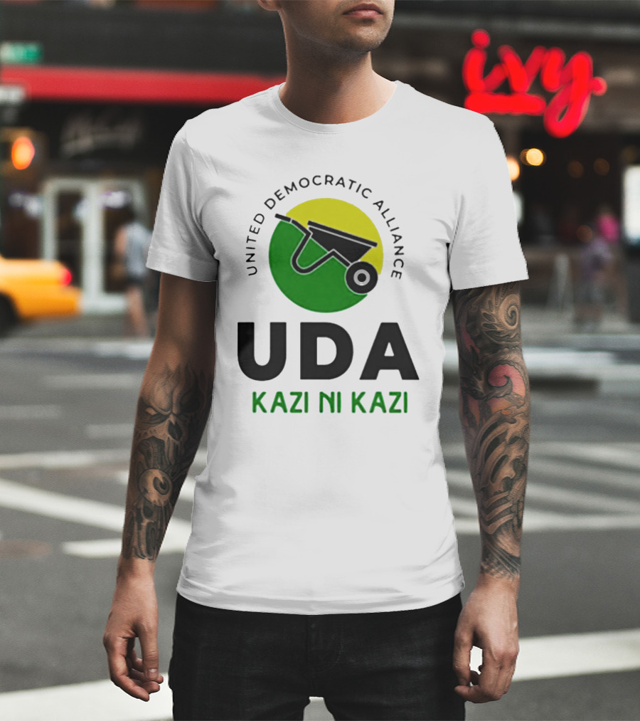 United Democratic Alliance UDA Kazi Ni Kazi Wheelbarrow T-Shirt