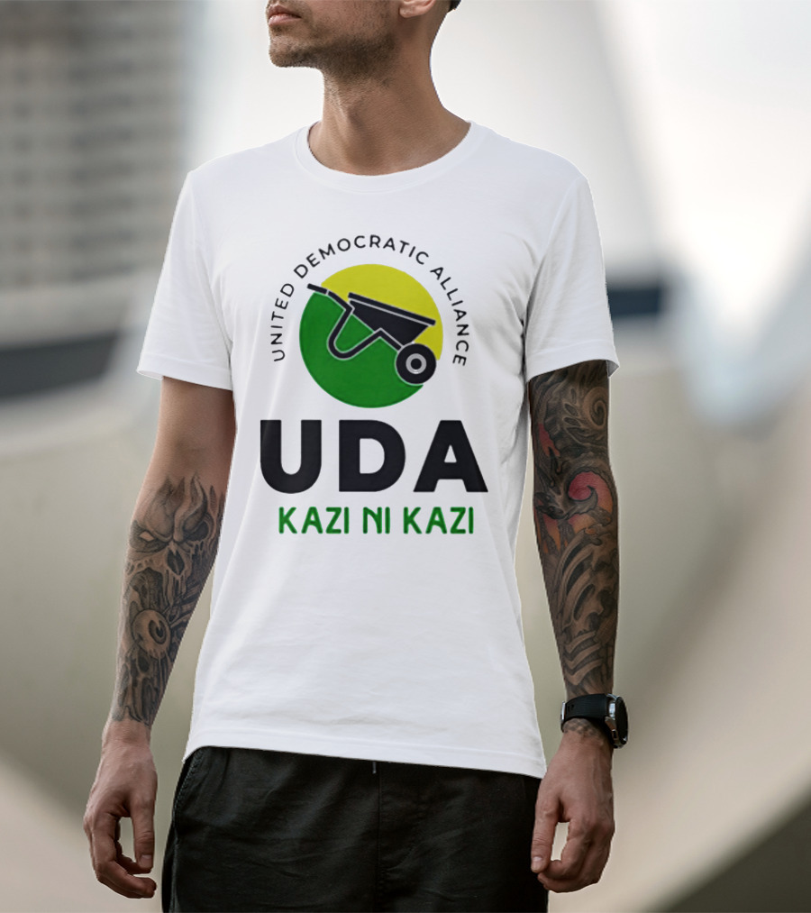 United Democratic Alliance UDA Kazi Ni Kazi Wheelbarrow T-Shirt
