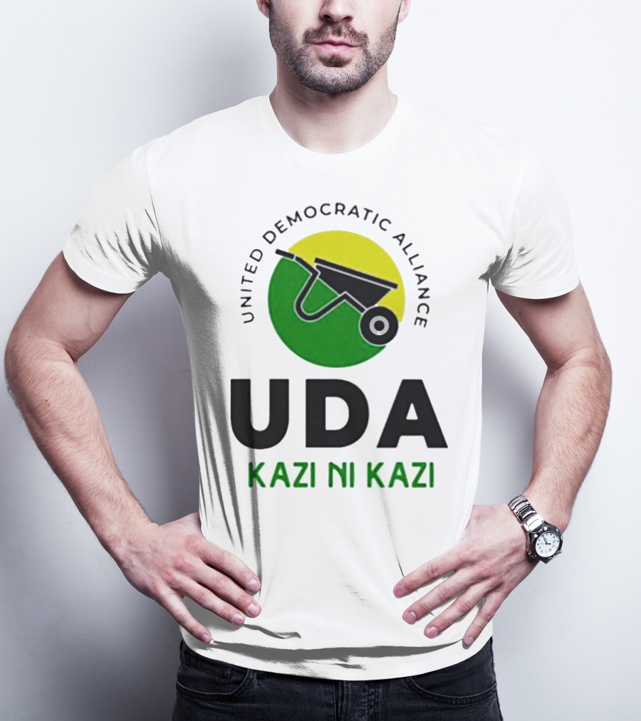 United Democratic Alliance UDA Kazi Ni Kazi Wheelbarrow T-Shirt