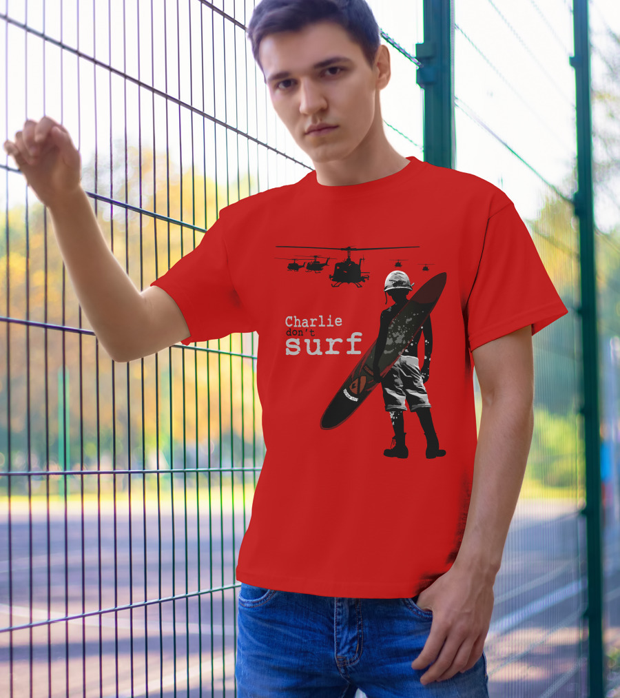 Charlie Don't Surf Helicopters And Soldier With Surfboard T-Shirt