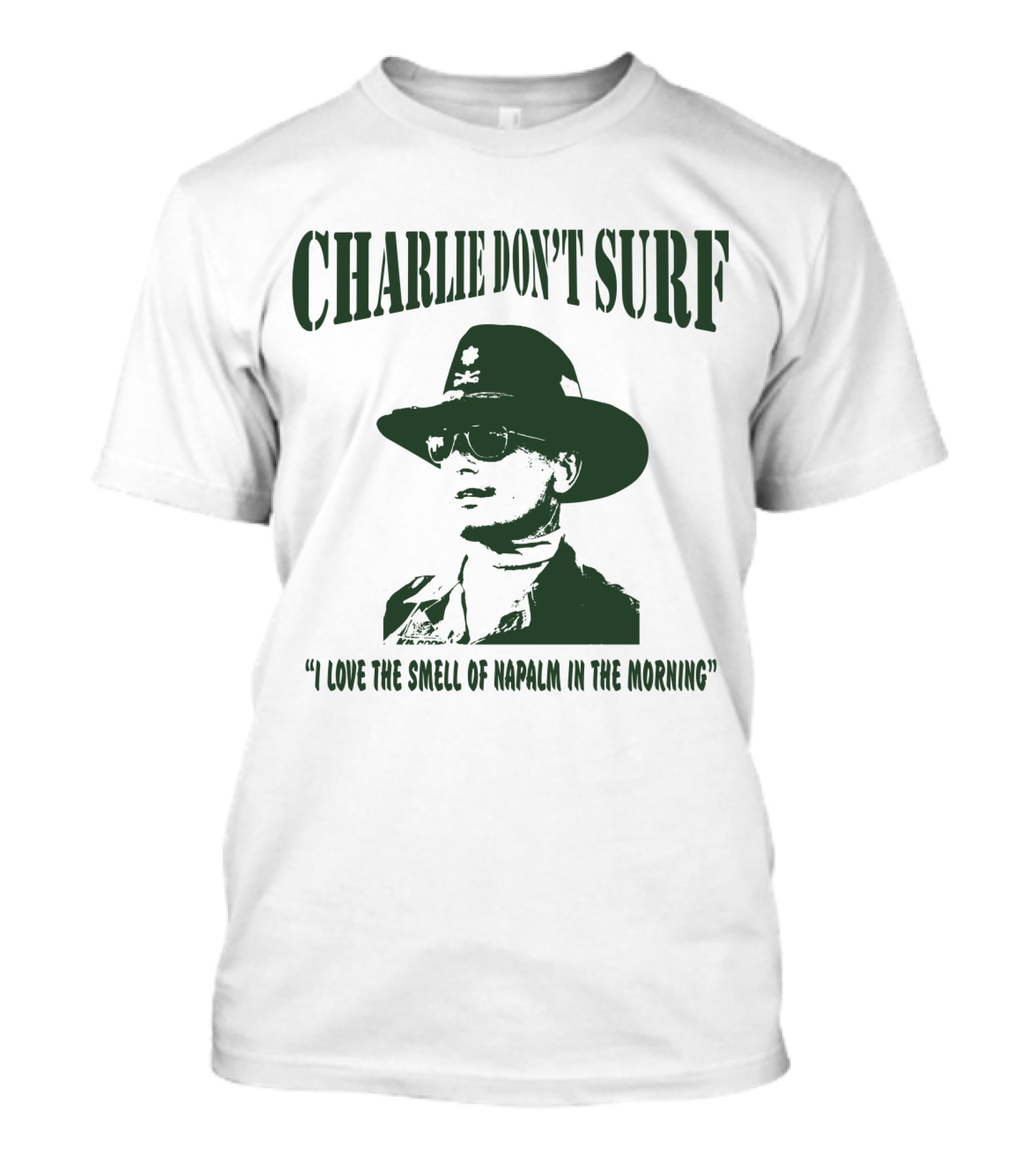 Charlie Don't Surf I Love The Smell Of Napalm In The Morning Apocalypse Now T-Shirt