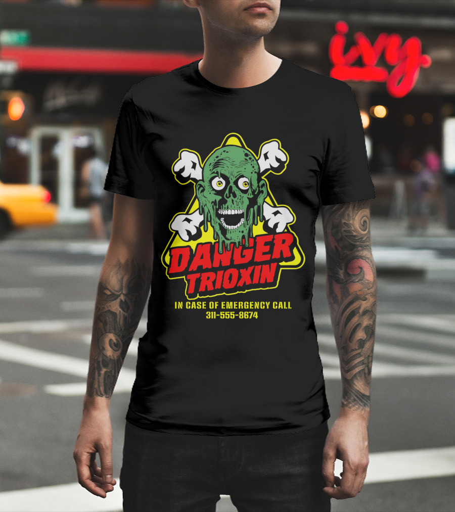 The Return Of The Living Dead Danger Trioxin In Case Of Emergency Call 311-555-8674 T-Shirt