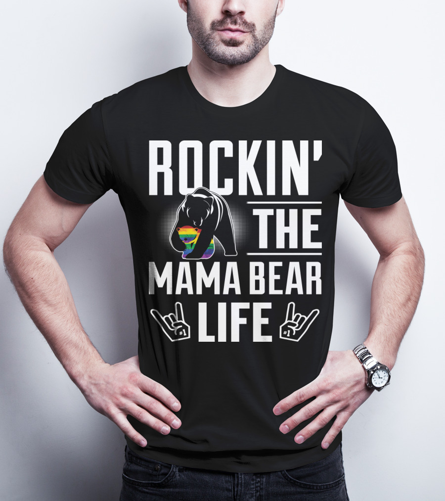 Rockin The Mama Bear Life Rainbow Pride Bear Rock Hands T-Shirt