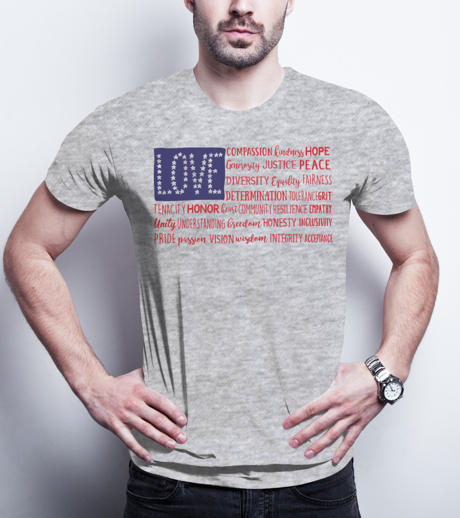 LOVE Compassion Hope Justice Peace Equality Determination Honor Freedom Integrity T-Shirt