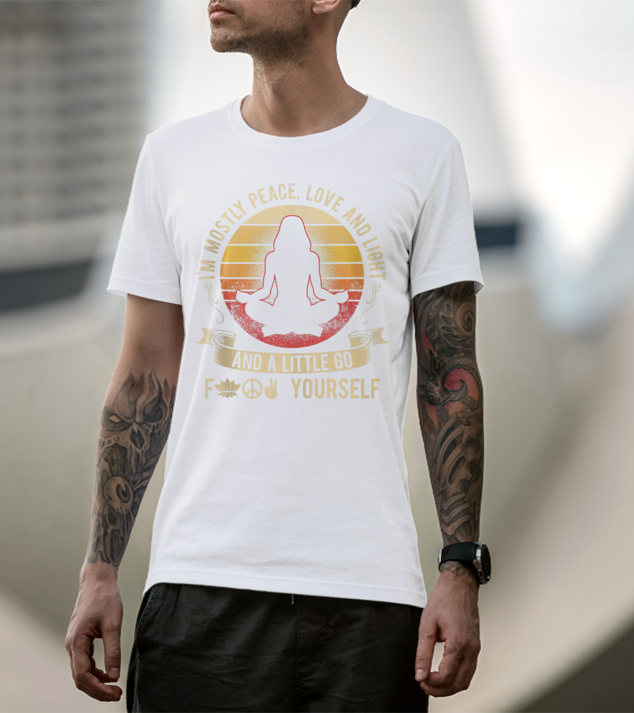 I Am Mostly Peace Love Light Lotus Peace Sign Gesture Go Yourself T-Shirt