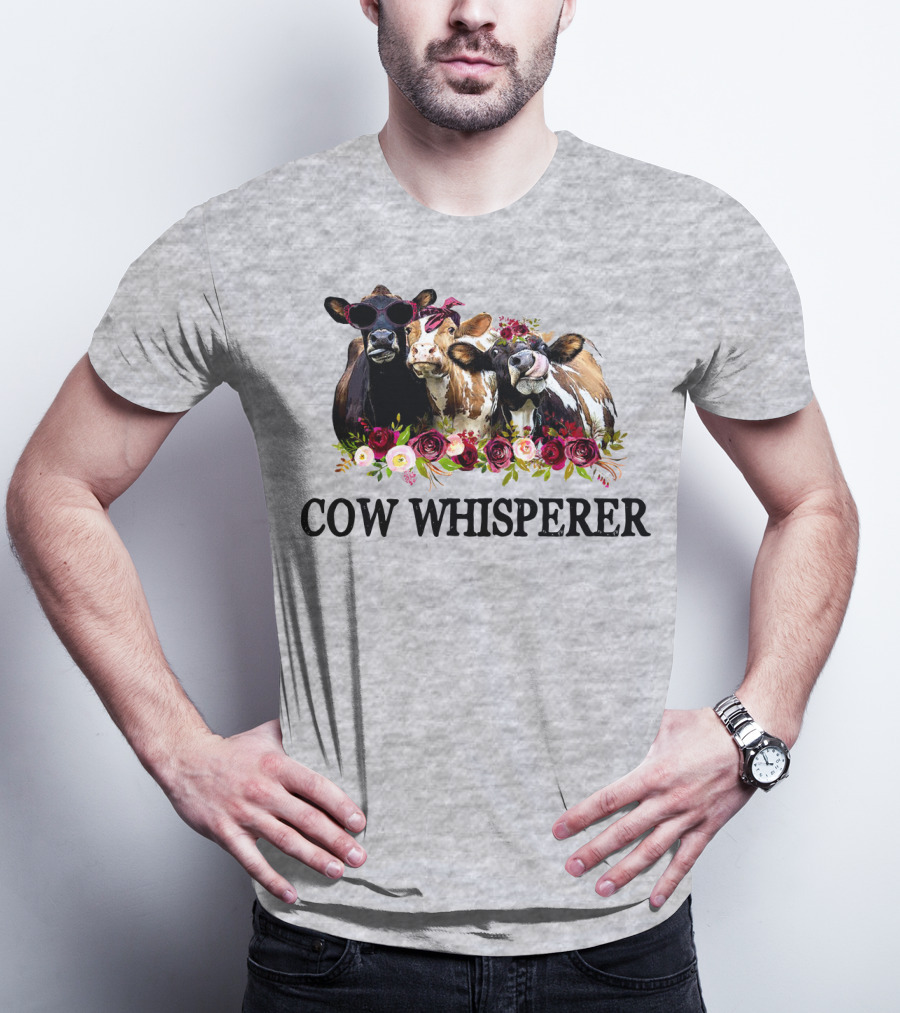 Cow Whisperer Funny Cows With Sunglasses And Flowers T-Shirt