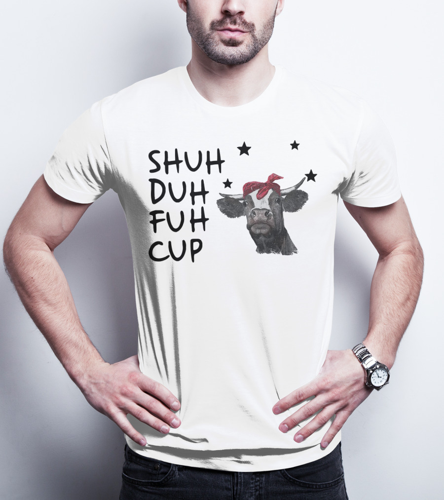 SHUH DUH FUH CUP Cow With Red Bandana And Stars T-Shirt