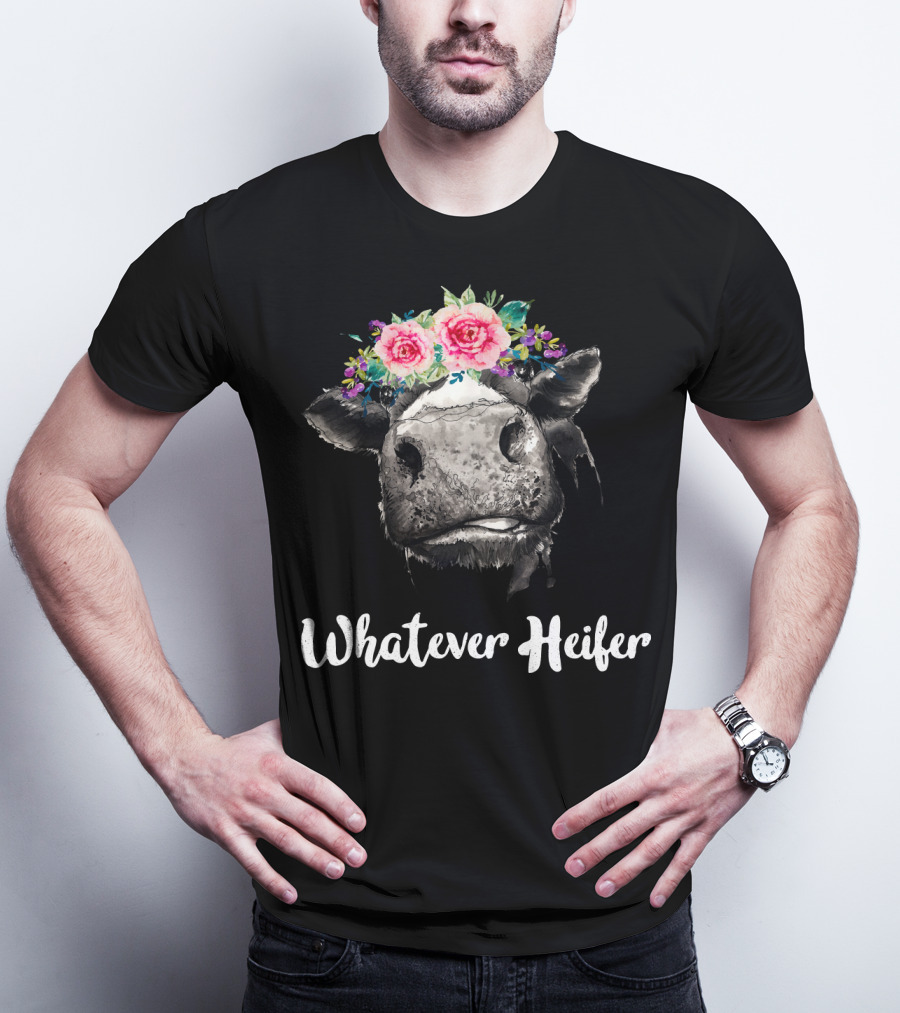 Whatever Heifer Cow Head With Floral Crown T-Shirt