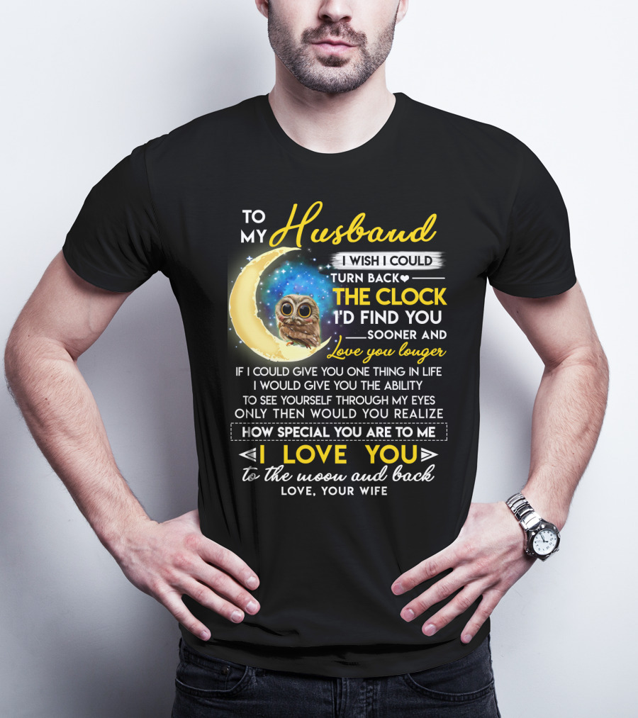 To My Husband I Love You To The Moon And Back Love Your Wife T-Shirt