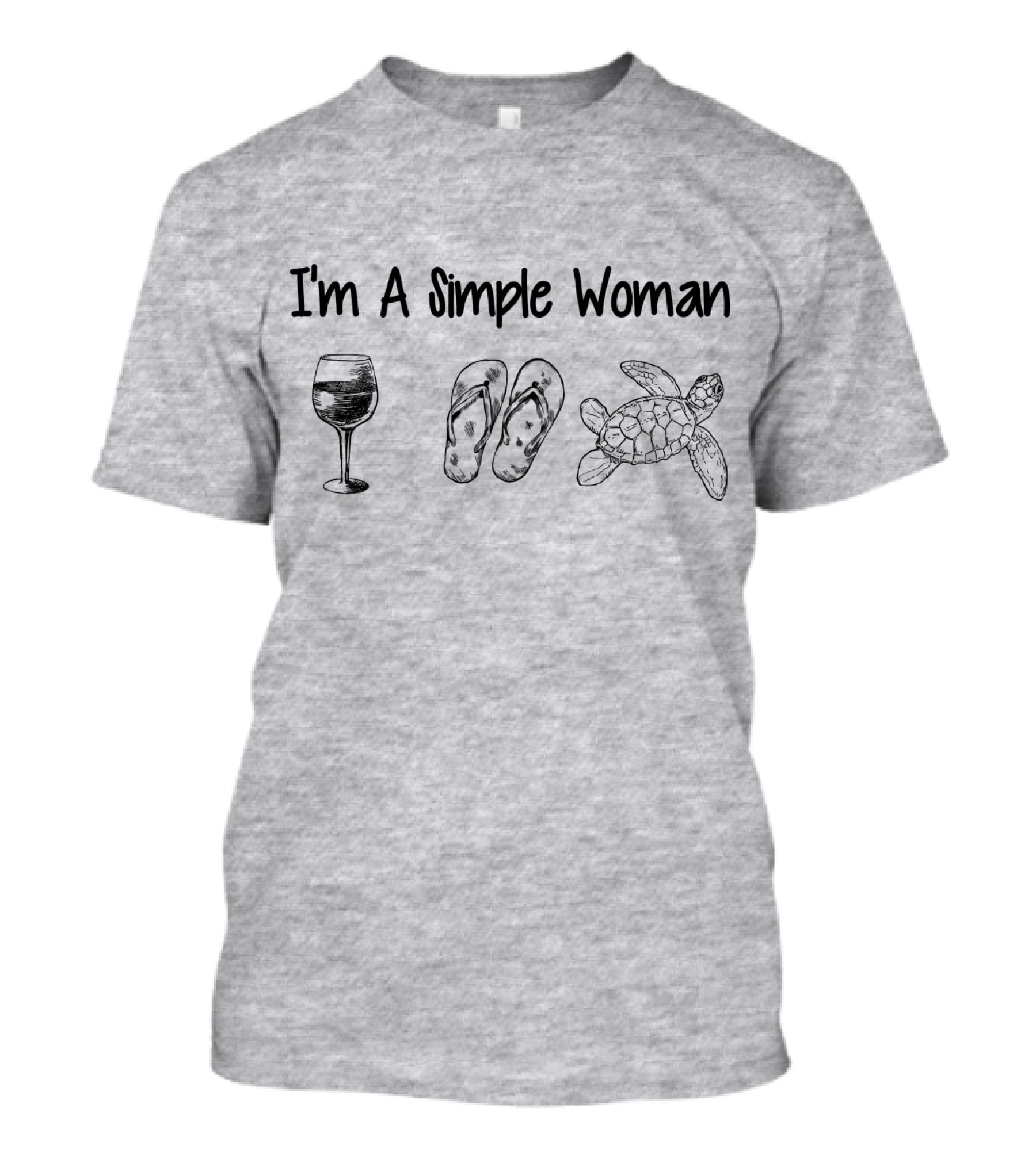 I'm A Simple Woman Wine Flip-Flops Turtle T-Shirt