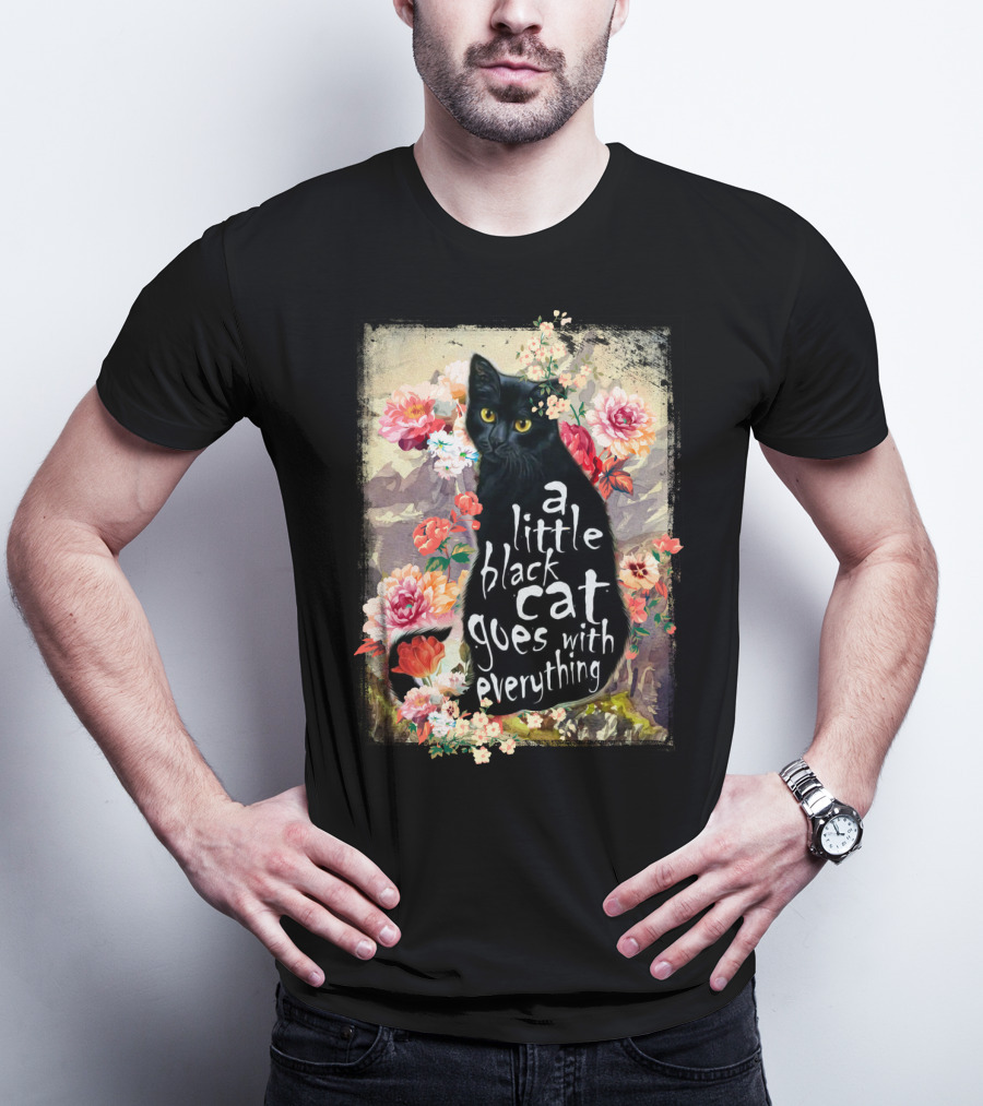 A Little Black Cat Goes With Everything Floral T-Shirt